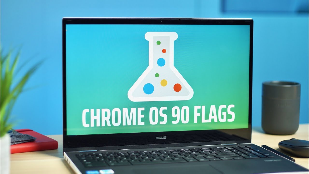 Our favorite 5 feature flags you should enable in Chrome OS 90 right ...