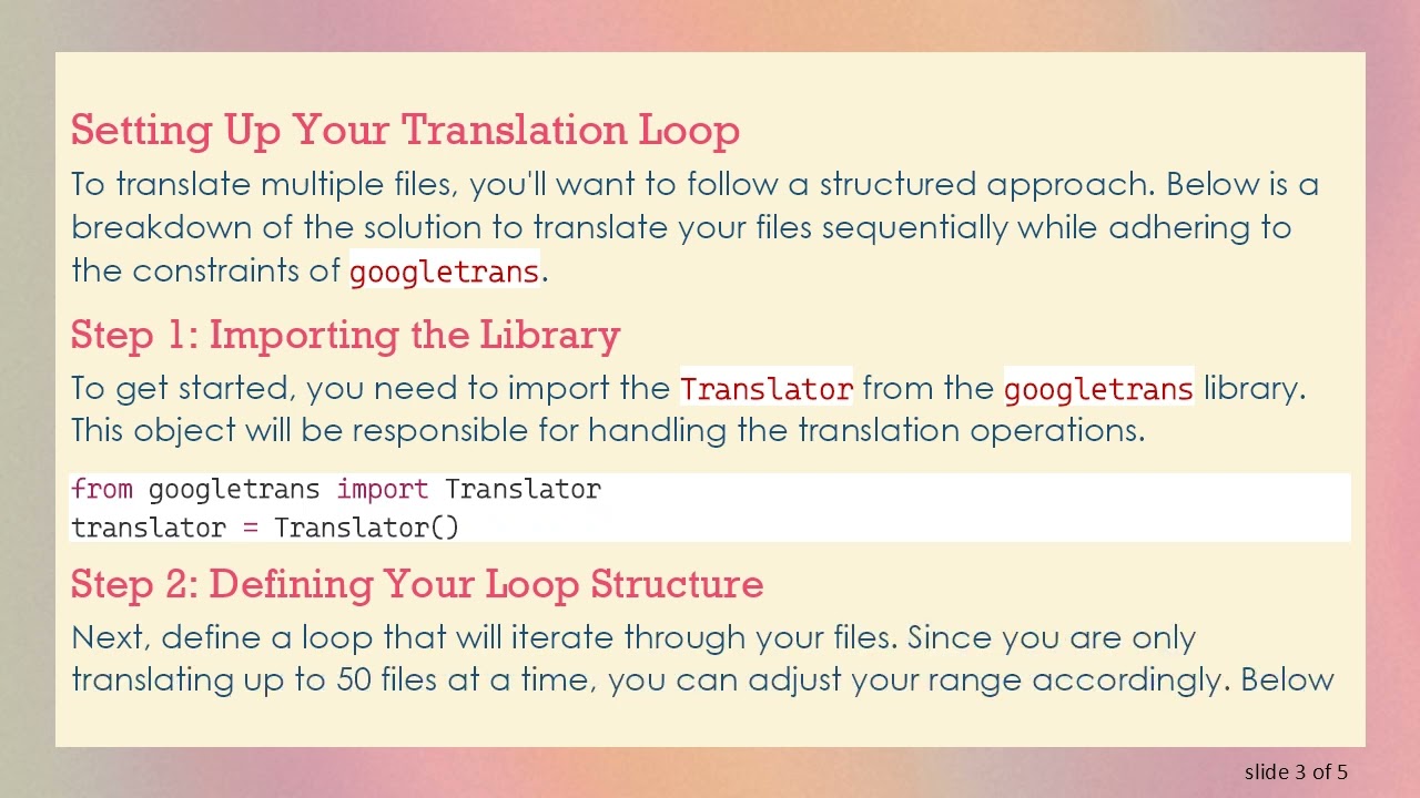 How to Use googletrans for Translating Multiple Text Files in Python