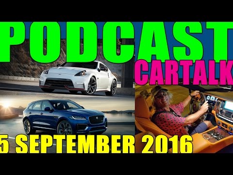 Podcast from our weekly Car Talk radio show – 5 Sept 2016 – Brown Car Guy