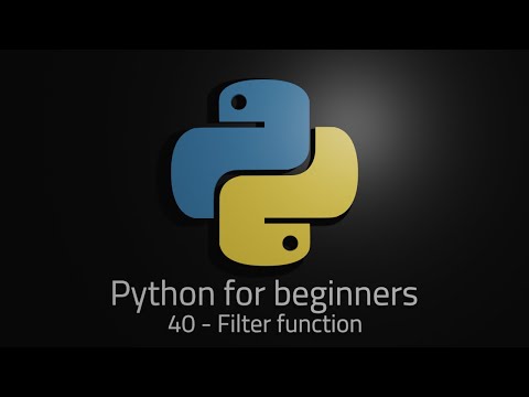 Python 3 - Episode 40 - Filter function