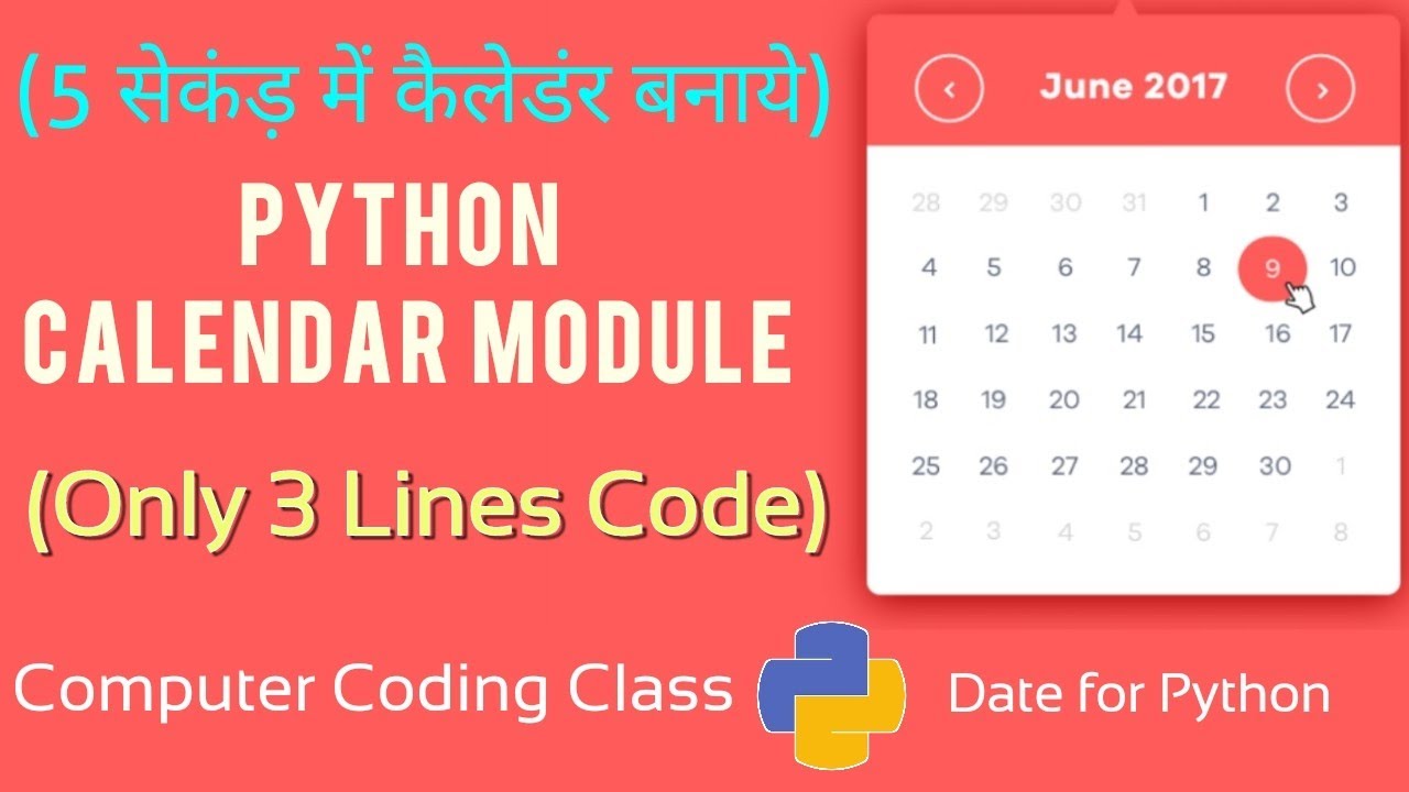 How to create a Calendar in Python, Python Calendar Module, Python Tutorial for Beginners, Python 3
