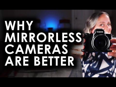 WHY MIRRORLESS CAMERAS ARE BETTER - Comparison Between DSLR and Mirrorless Cameras - Filmmaking 101