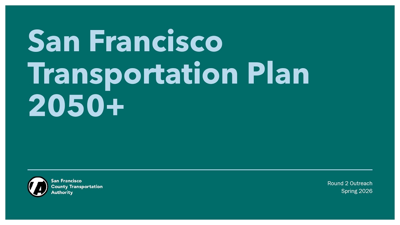San Francisco Transportation Plan 2050+ Town Hall #1