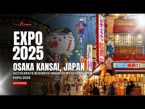 Everything Businesses Need to Know About Expo 2025 in Osaka Kansai, Japan