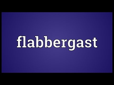 Flabbergast Meaning