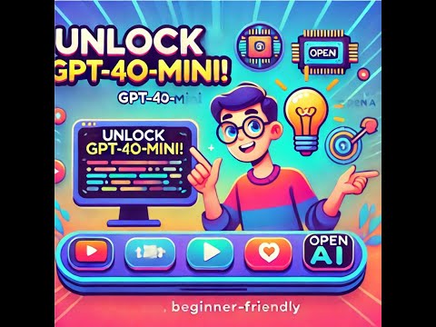 gpt-4o-mini: Step-by-Step Guide to Using OpenAI's Latest Model