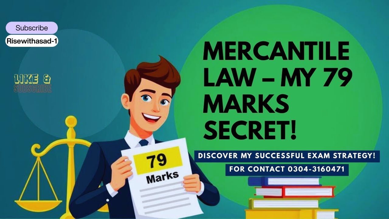 Mercantile Law CSS – How I Scored 79 Marks | Tips, Tricks & Paper Attempt Strategy by Asad Manzoor