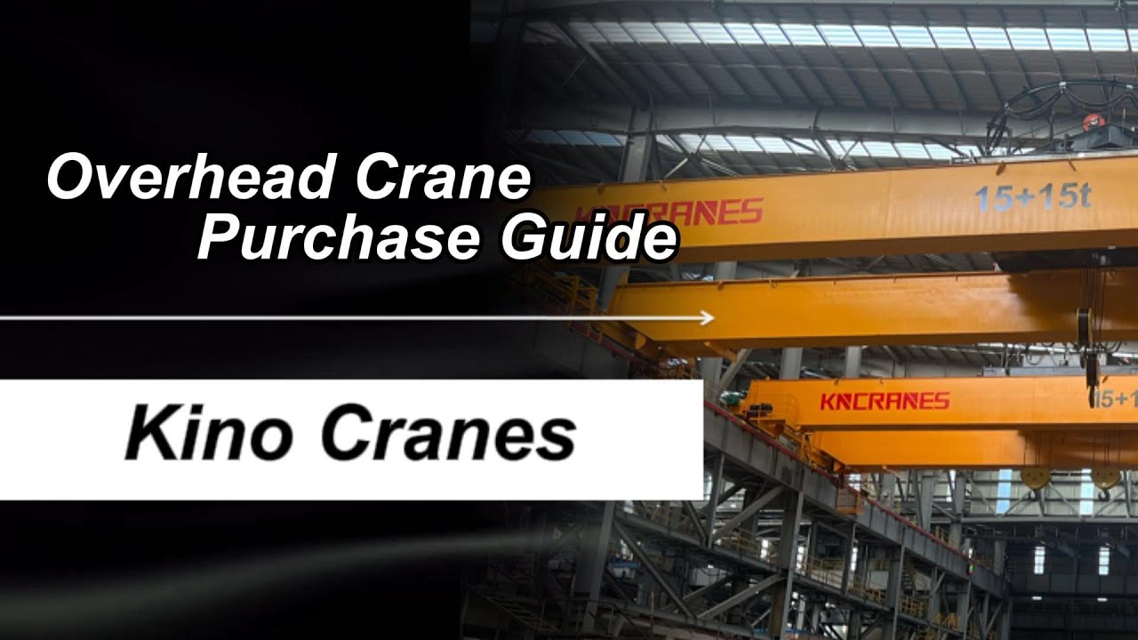 Overhead Crane Purchase Guide！