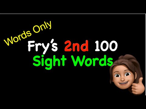 Fry's 2nd 100 Sight Words (WORDS ONLY - No Pictures)