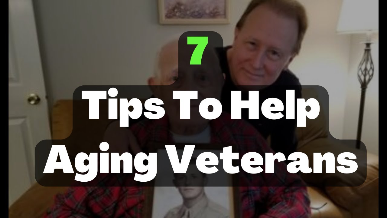 7 Things Aging Veterans Should Know About Home Care Help Benefits