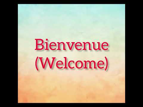 How to say Welcome in French