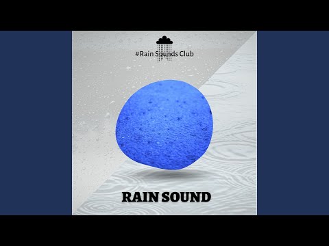 A Torrential Downpour Sound