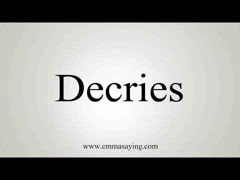 How To Say Decries