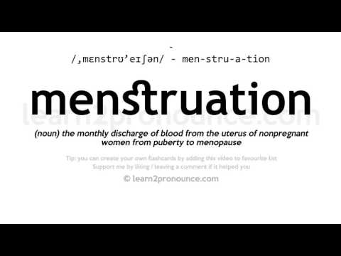 Pronunciation of Menstruation | Definition of Menstruation