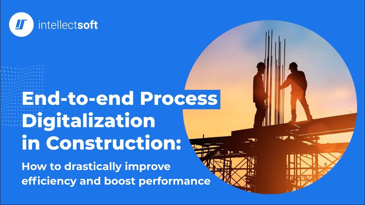 Webinar| End to end Process Digitalization in Construction