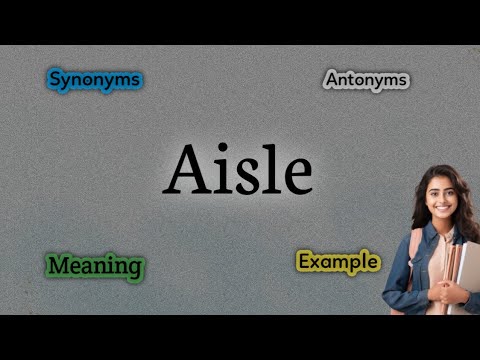 Aisle Meaning || Aisle Pronunciation || aɪl