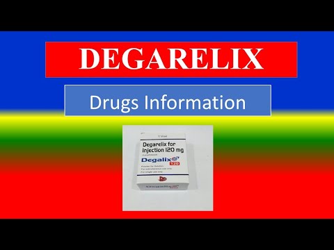 DEGARELIX - - Generic ,Brand Names , Precautions , to use, Side Effects