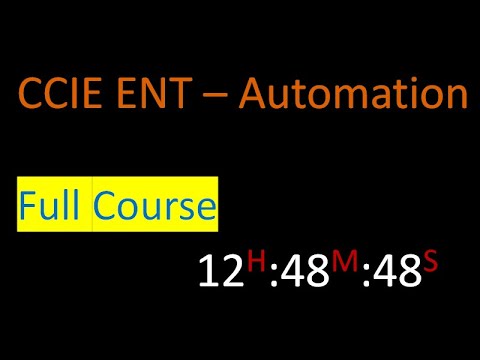 CCIE ENT Automation -- Full Course