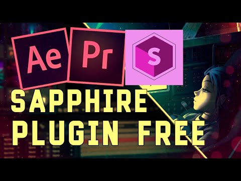 SAPPHIRE PLUG -INS 11.02 ⚡FREE FOR PREMIER PRO⚡ & AFTER EFFECT SAPPHIRE CRACK | FREE DOWNLOAD