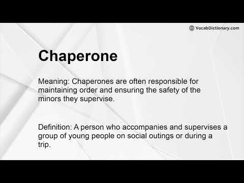 Chaperone Meaning