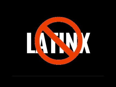 why latinx is stupid