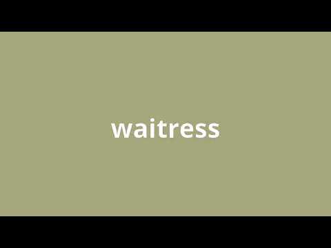 what is the meaning of waitress.