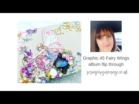 Graphic45 Fairy Wings album flip through