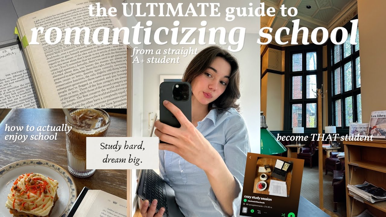 How to Romanticize School: Tips for Enjoying Your Academic Journey ...