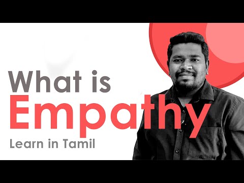 What is Empathy? | How is empathy important? | Can you learn empathy? Learn in Tamil