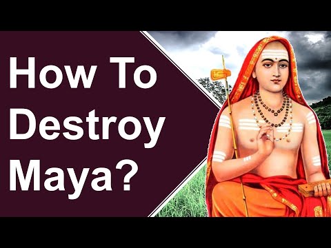 Adi Sankaracharya explains What is Maya? | Is it separate from Atman or Soul? How To Destroy Maya?