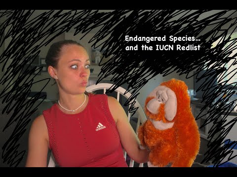 Step #10: The IUCN Redlist // Critically Endangered Species // Conservation of Biodiversity