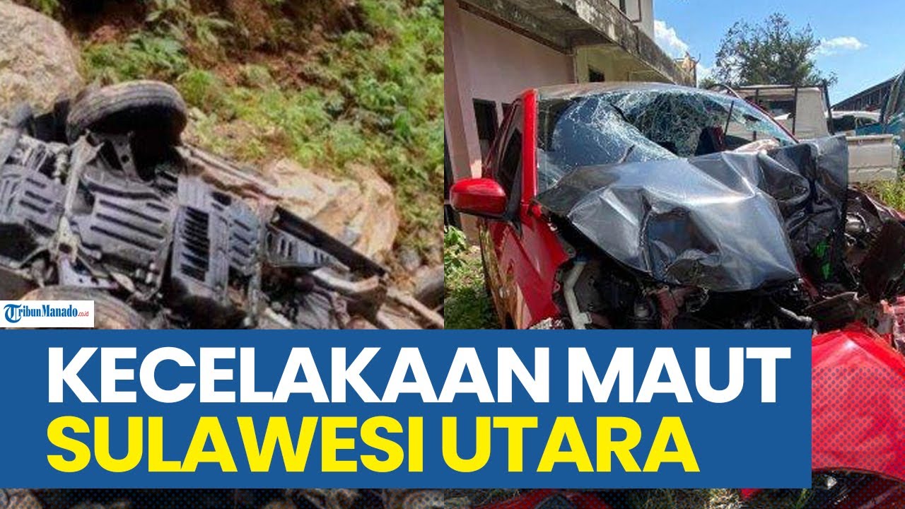 KECELAKAAN MAUT DI SULAWESI UTARA DALAM SEPEKAN, TIGA KORBAN TEWAS MASIH MUDA
