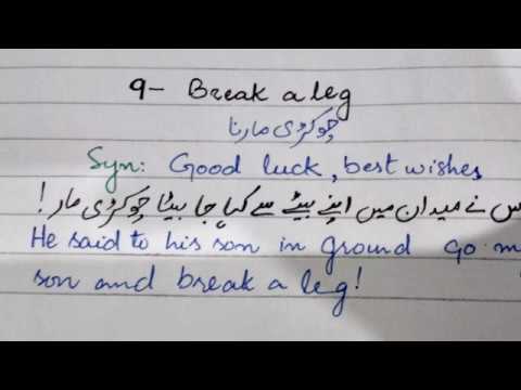 9- Break a leg meaning in Urdu | Body related Idioms