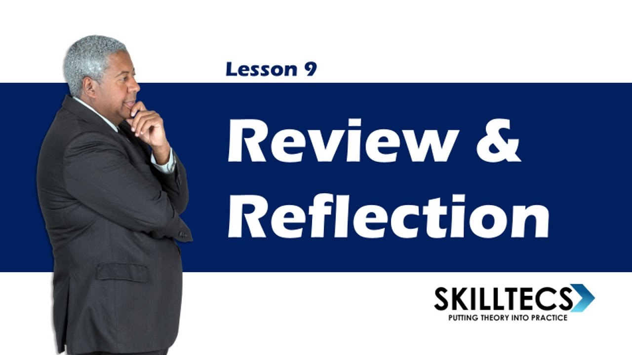 Lesson 9 - Review and Reflection #freecourse