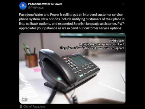 Pasadena Water and Power Phone Systems Broken, Zero Accountability