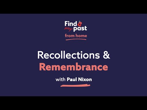 Recollection & Remembrance | Findmypast