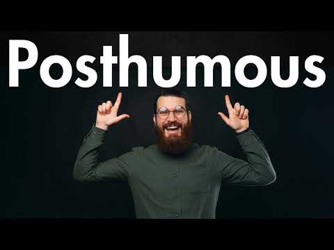 How to Pronounce Posthumous (Correctly)