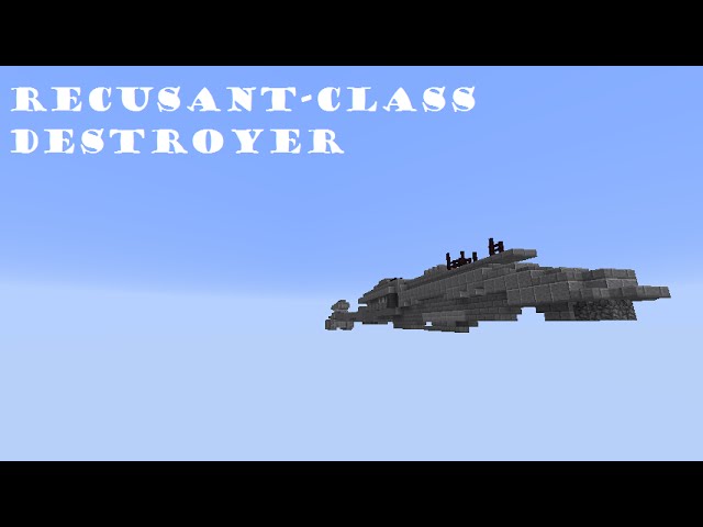 Recusant-Class Light Destroyer Minecraft Map