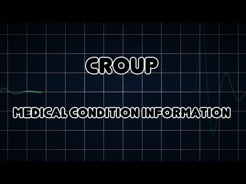 Croup (Medical Condition)