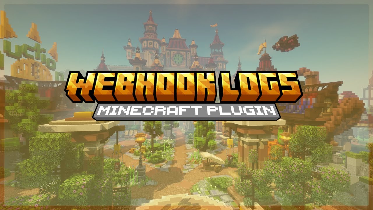 Webhook Logs - Minecraft Plugin Overview