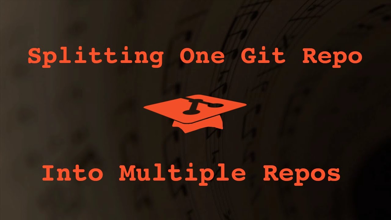 042 Splitting one Git Repo into Multiple Repos