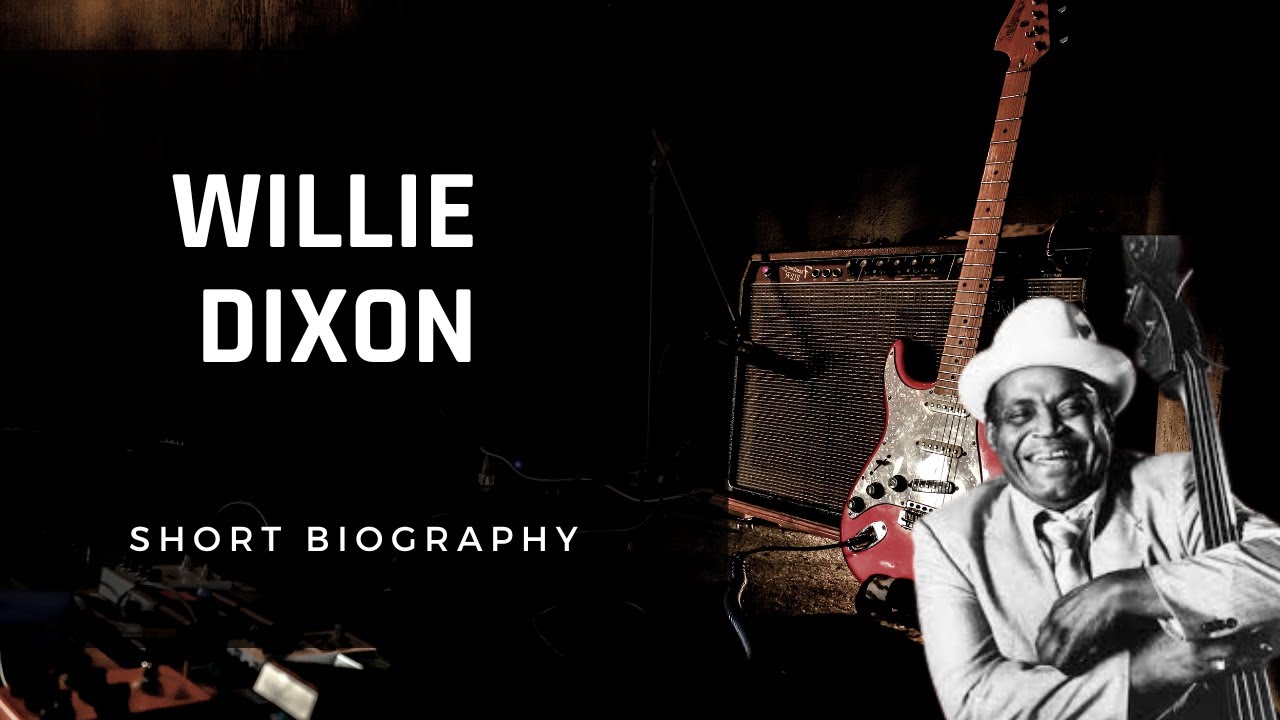 Willie Dixon - Short Biography
