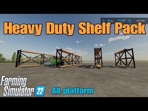 Heavy Duty Shelf Pack / mod for all platforms on FS22
