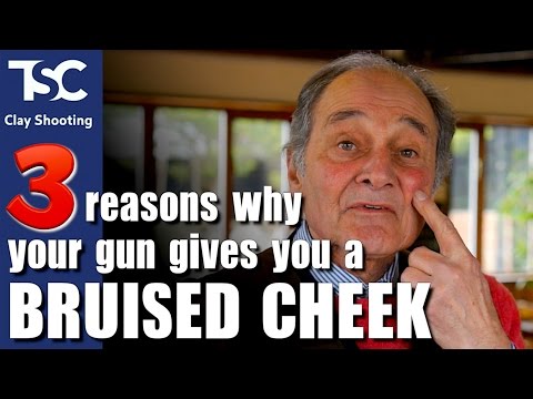 The three reasons your gun gives you a bruised cheek
