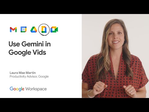 How to Use Gemini in Google Vids