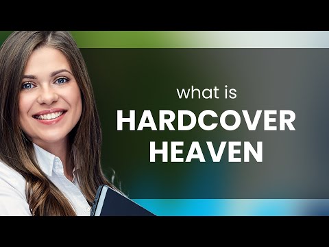 Exploring the Idiom: Hardcover Heaven