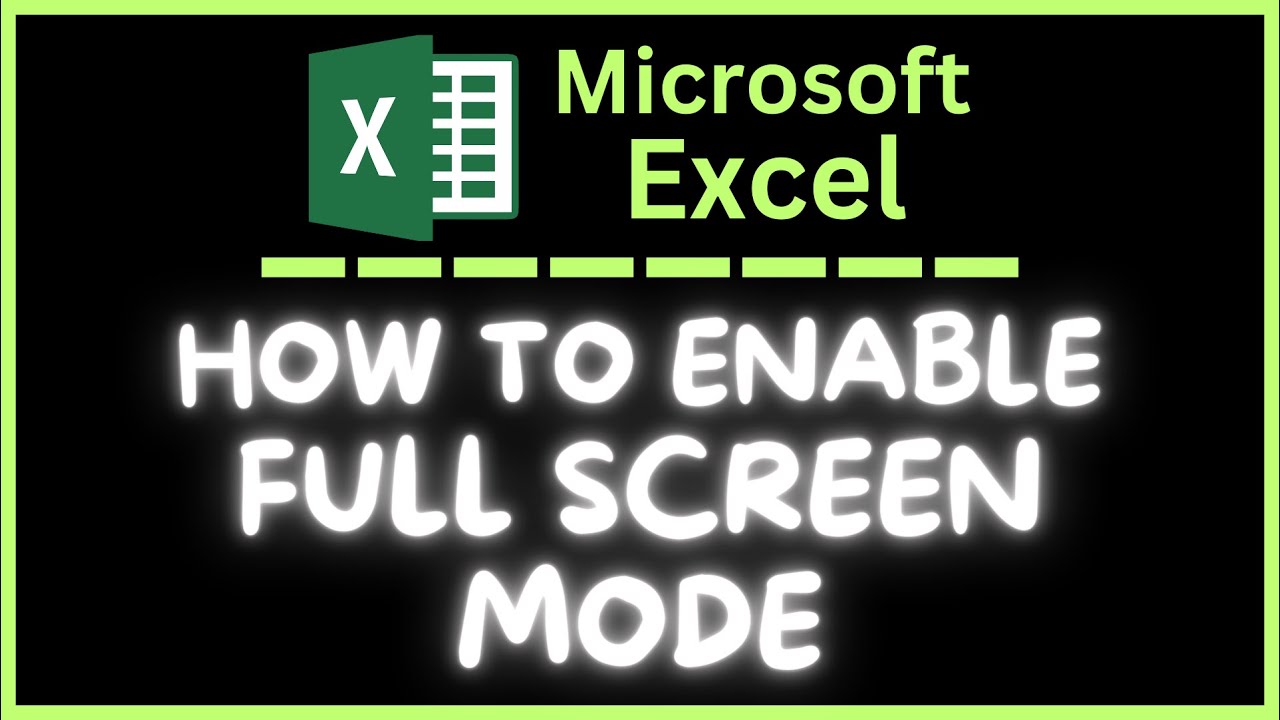 How To Enable Full Screen Mode In Microsoft Excel | Office 365 Tutorial