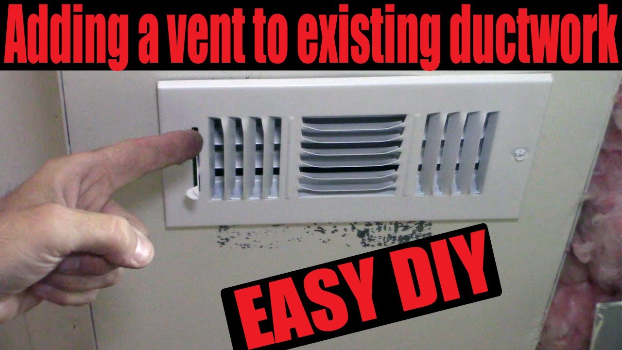 Adding a vent to existing ductwork in the basement do it yourself 2024