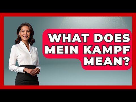 What Does Mein Kampf Mean? - Germany Made Simple