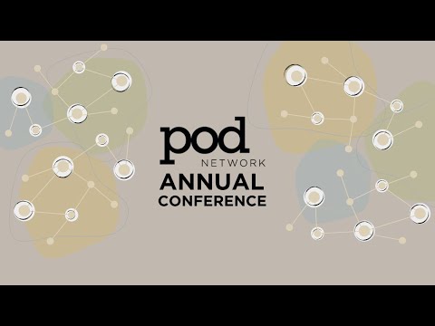 POD Network Conference Reviewer Training - II. PODs Mission & Values